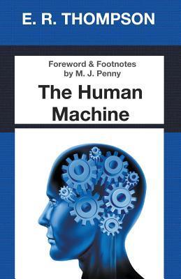 The Human Machine by E.R. Thompson | Goodreads