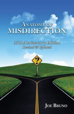 Anatomy of Misdirection by Joe Bruno | Goodreads