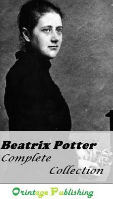 Beatrix Potter: Complete Collection by Beatrix Potter | Goodreads
