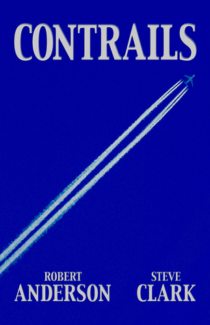 Contrails (Contrails Saga, #1) by Robert Anderson | Goodreads