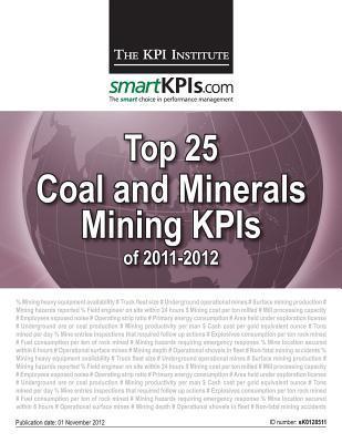 Top 25 Coal and Minerals Mining KPIs of 2011-2012 by The KPI Institute ...