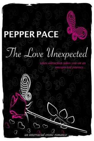 The Love Unexpected by Pepper Pace | Goodreads