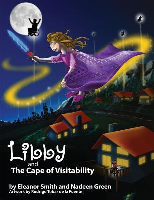 Libby and the Cape of Visitability by Eleanor Smith | Goodreads