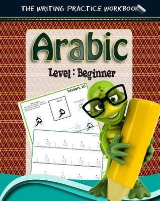 Arabic: The Writing Practice Workbook by New Medina Kids | Goodreads