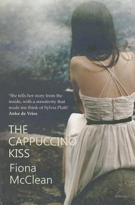 The Cappuccino Kiss by Fiona McClean | Goodreads