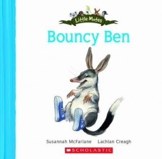 Bouncy Ben by Susannah McFarlane | Goodreads