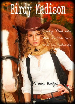 Birdy Madison by Amanda Hodges | Goodreads