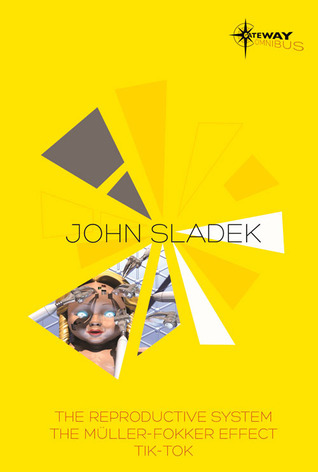 John Sladek SF Gateway Omnibus (SF Gateway Omnibuses) by John Sladek ...