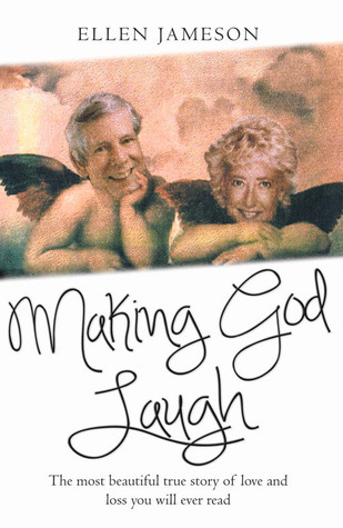 Making God Laugh by Ellen Jameson | Goodreads