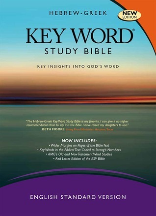The Hebrew-Greek Key Word Study Bible: ESV Edition, Black Duraflex ...