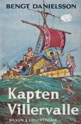 Kapten Villervalle by Bengt Danielsson | Goodreads