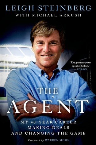 The Agent: My 40-Year Career Making Deals and Changing the Game by ...