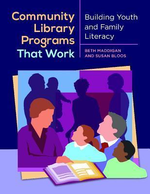Community Library Programs That Work: Building Youth and Family ...