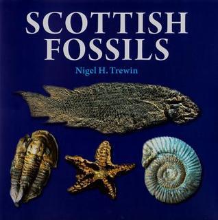 Scottish Fossils by Nigel Trewin | Goodreads
