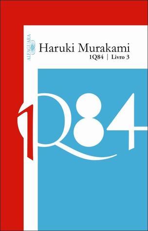 1Q84 #3 by Haruki Murakami | Goodreads