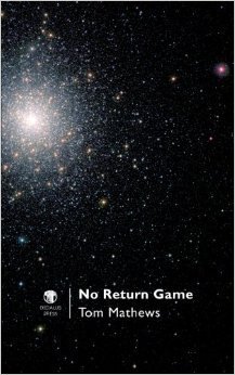 No Return Game by Tom Mathews | Goodreads