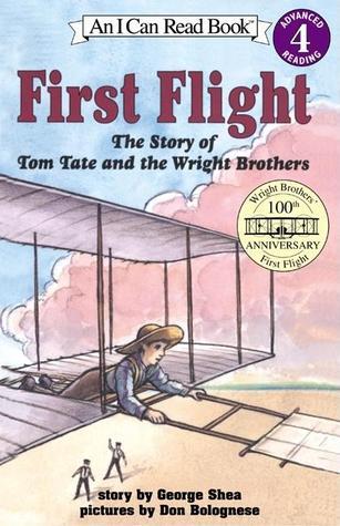 First Flight: The Story of Tom Tate and the Wright Brothers by George ...