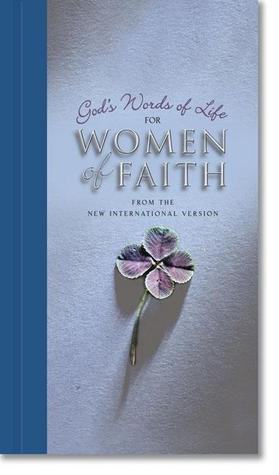 God's Words of Life for Women of Faith: From the New International ...
