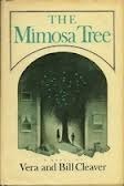 The Mimosa Tree by Vera Cleaver | Goodreads