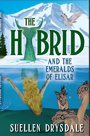 The Hybrid and the Emeralds of Elisar by Suellen Drysdale | Goodreads