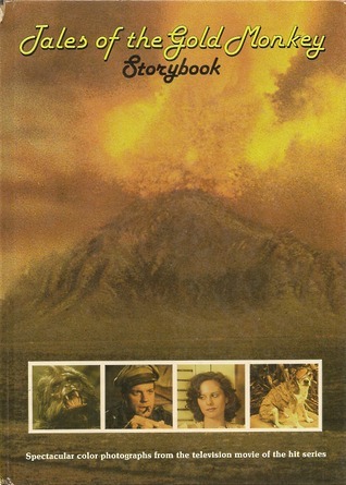 Tales of the Gold Monkey Storybook by Judy Alexander | Goodreads