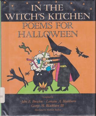 In the Witch's Kitchen: Poems for Halloween by John E. Brewton | Goodreads