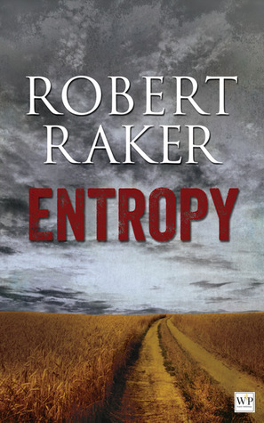 Entropy by Robert Raker | Goodreads