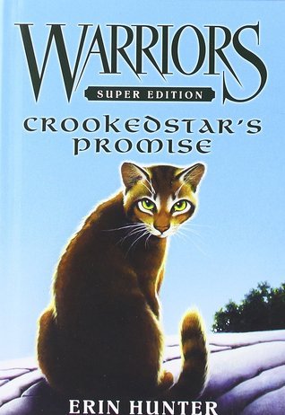 Crookedstar's Promise (Warriors: Super Edition) by Erin Hunter | Goodreads