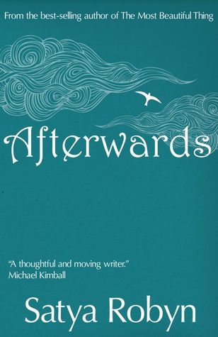 Afterwards by Satya Robyn | Goodreads