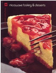 Microwave Baking and Desserts by Barbara Methven | Goodreads
