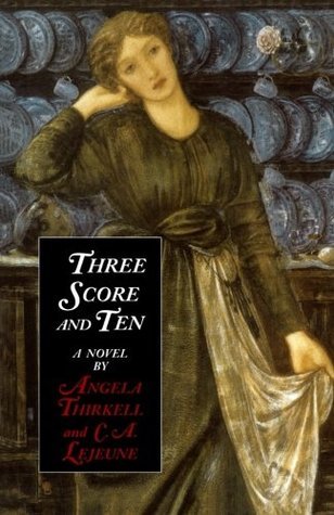 Three Score and Ten (Barsetshire, #29) by Angela Thirkell | Goodreads