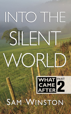 Into The Silent World by Sam Winston | Goodreads