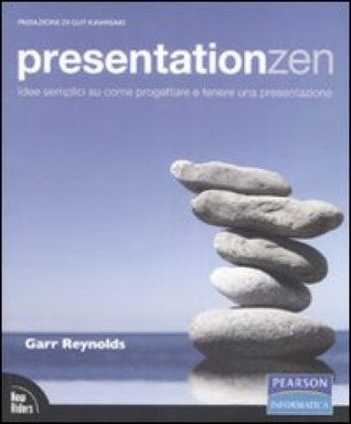 Presentationzen. Idee semplici su come progettare e tenere una ...