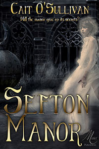 Sefton Manor by Cait O'Sullivan | Goodreads