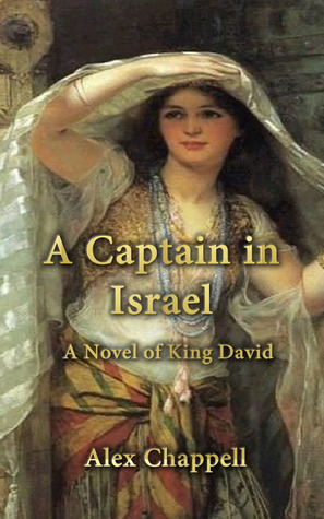 A Captain in Israel by Alex Chappell | Goodreads
