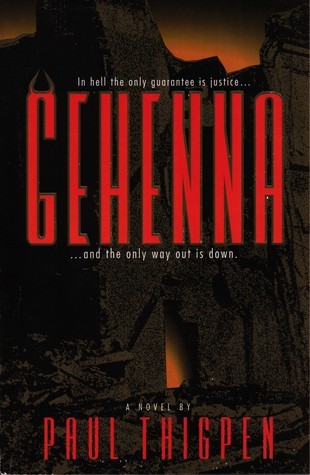 Gehenna by Paul Thigpen | Goodreads