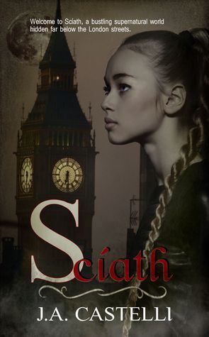 Sciath by J.A. Castelli | Goodreads