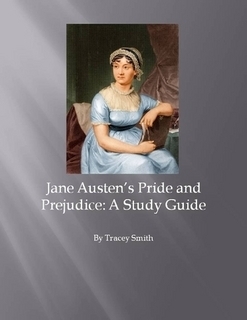 Jane Austen's Pride and Prejudice: A Study Guide by Tracey Smith ...
