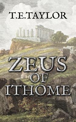 Zeus of Ithome by T.E. Taylor | Goodreads