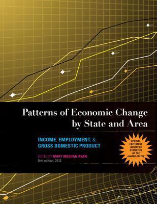 Patterns of Economic Change by State and Area: Income, Employment ...