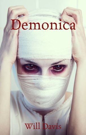 Demonica by Will Davis | Goodreads