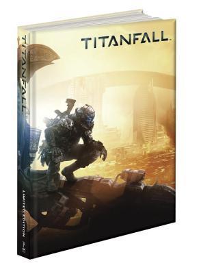 Titanfall Limited Edition: Prima Official Game Guide by David Knight ...