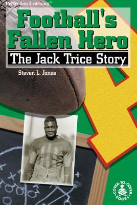 Football's Fallen Hero - The Jack Trice Story by Steven L. Jones ...