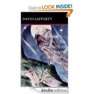 Penance: An Introduction to Dante's Purgatory by David Lafferty | Goodreads