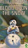 Blood upon the Snow (Mark East #1) by Hilda Lawrence | Goodreads