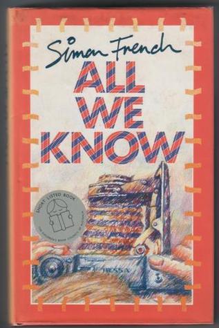 All We Know by Simon French | Goodreads