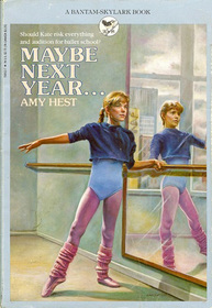 Maybe Next Year by Amy Hest | Goodreads