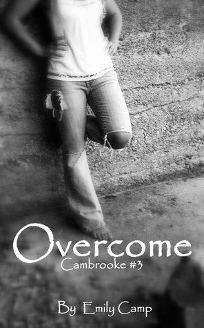 Overcome by Emily Camp | Goodreads