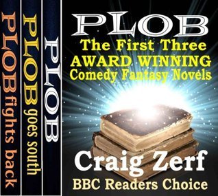 PLOB Collection: Plob / PLOB goes South / PLOB fights back by Craig Zerf | Goodreads