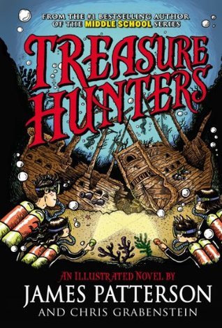 Treasure Hunters by James Patterson | Goodreads